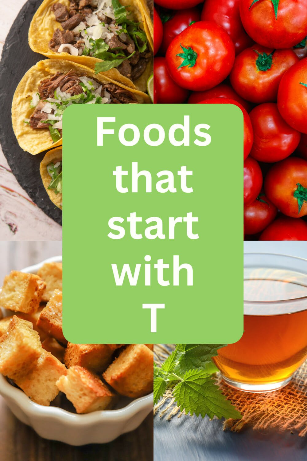 57 Foods that Start with T: the ultimate list - No Fuss Kitchen
